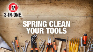 How to spring clean hand tools | 3-IN-ONE Blog
